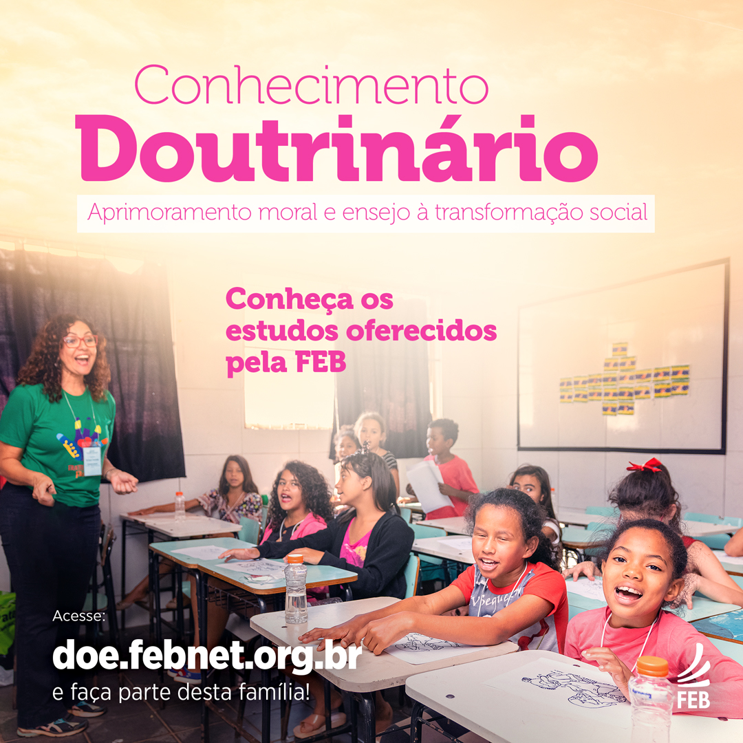 Conheça a FEB – Faça parte desta família